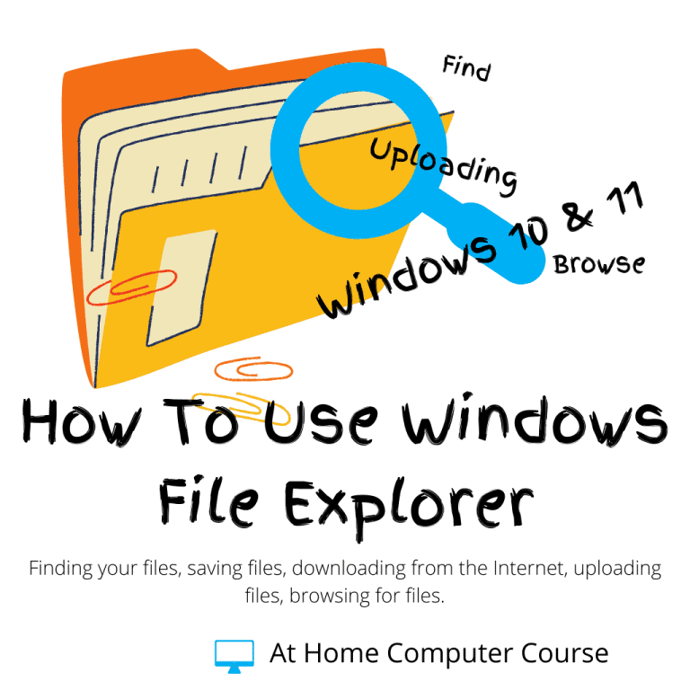 How To Use Windows File Explorer - At Home Computer