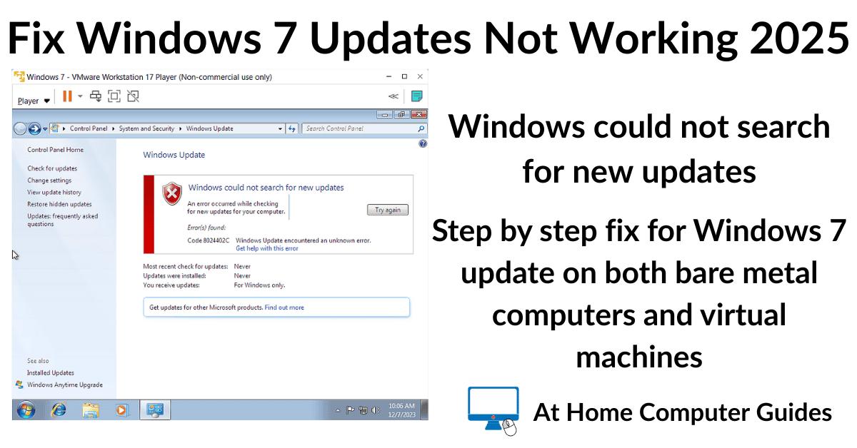 How To Fix Windows 7 Updates Not Working 2025 - At Home Computer Guides