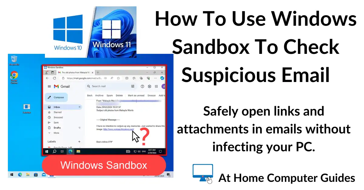 How To Use Windows Sandbox To Check An Email. - At Home Computer Guides