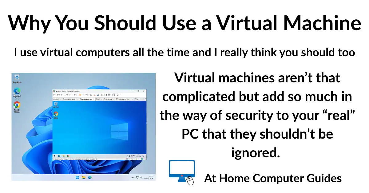 Why I Use Virtual Machines and You Should Too - At Home Computer Guides